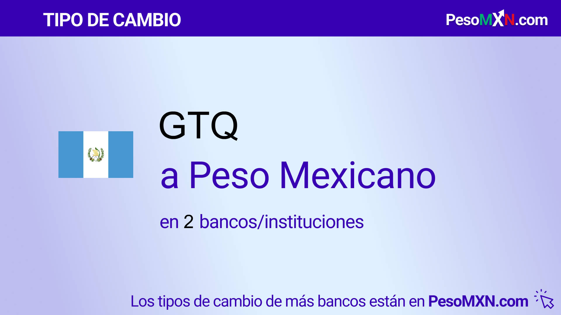 Tipo de cambio Quetzal Guatemalteco a peso hoy en México: $2.2775 MXN ...